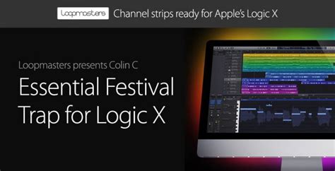 Essential Festival Trap For Logic X By Loopmasters