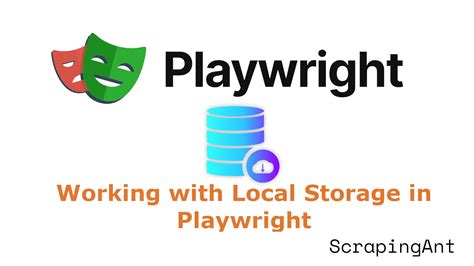 Working With Local Storage In Playwright With Python Scrapingant