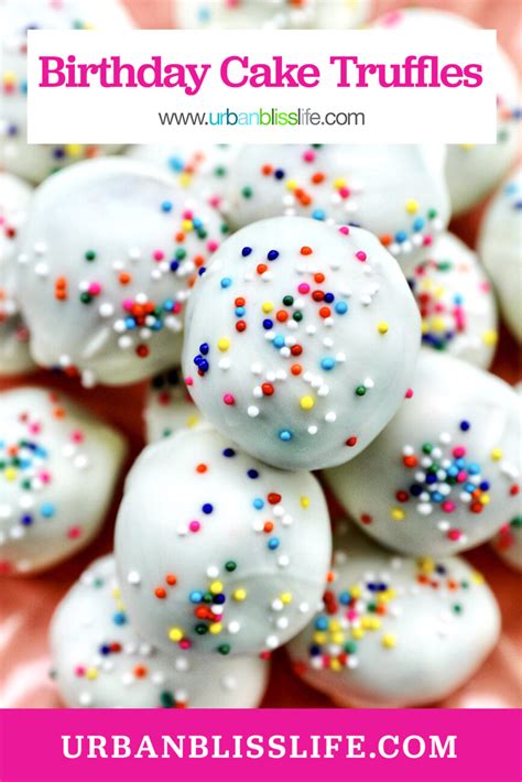 Birthday Cake Truffles Urban Bliss Life