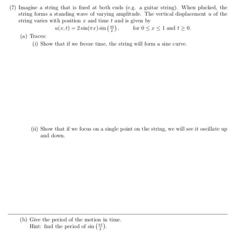 Solved Imagine A String That Is Fixed At Both Ends E G Chegg