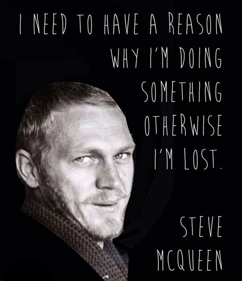 43 Best Steve Mcqueen Quotes Images On Pinterest Steve Mcqueen Quotes