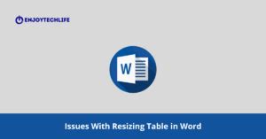 Why Can T I Resize My Table In Word SOLVED Enjoytechlife