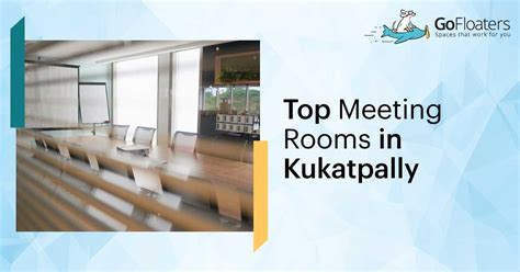 Top 5 Meeting Rooms In Kukatpally