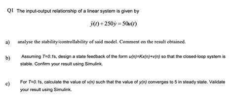 Q1 The Input Output Relationship Of A Linear System