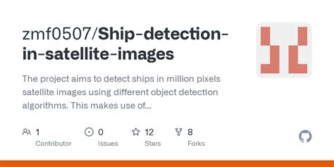 Github Zmf0507 Ship Detection In Satellite Images The Project Aims To Detect Ships In Million