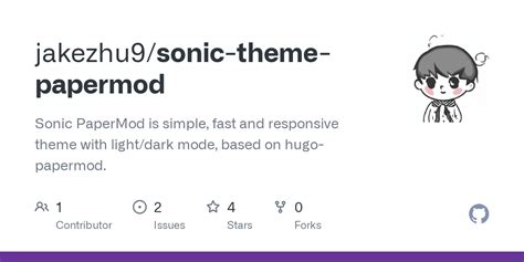 GitHub Jakezhu Sonic Theme Papermod Sonic PaperMod Is Simple Fast And Responsive Theme With