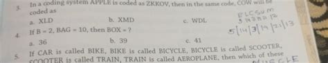 In A Coding System Apple Is Coded As Zkkov Then In The Same Code Cow Wi