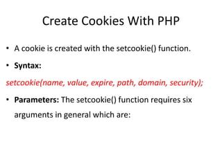 PHP COOKIES AND SESSIONS PPTX Web Development Internet