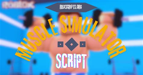 Muscle Simulator Script RBX Scripts