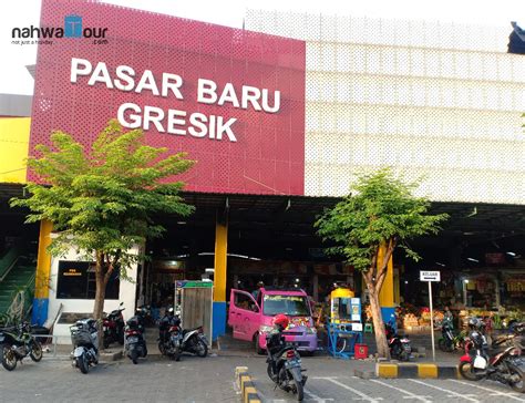 Inilah 10 Pusat Oleh Oleh Gresik Terlengkap Nahwa Tour