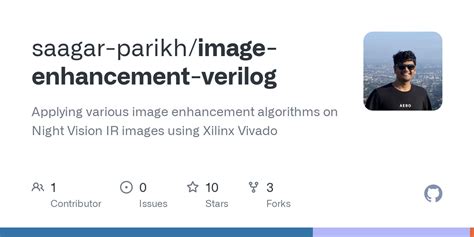 Github Saagar Parikhimage Enhancement Verilog Applying Various