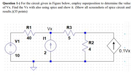 Solved Question For The Circuit Given In Figure Below Chegg