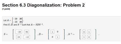 Solved Section Diagonalization Problem Point Let Chegg