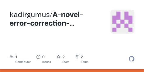 Github Kadirgumusa Novel Error Correction Protocol For Continuous