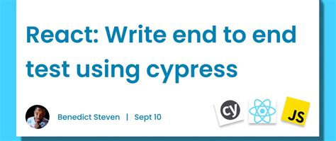 React Write End To End Test Using Cypress Dev Community