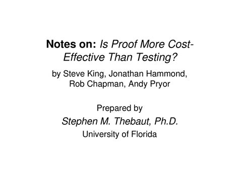Notes On Is Proof More Cost Effective Than Testing Cen 6070 Docsity