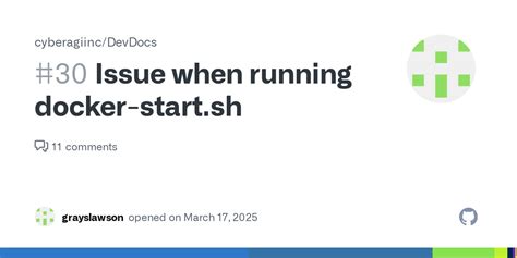 Issue When Running Docker Startsh · Issue 30 · Cyberagiincdevdocs · Github