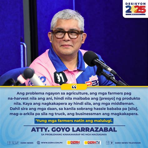 Dzrh Iginiit Ni Atty Goyo Larrazabal Na Isa Sa Mga Pangunahing