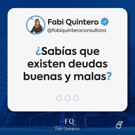 ¿existen Deudas Buenas Fabiola Quintero Paz