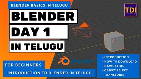 Blender Basics In Telugu Day 1 Introduction To Blender Blender
