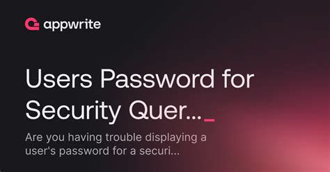 Users Password For Security Query Threads Appwrite
