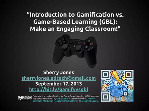 Introduction To Gamification Vs Game Based Learning Gbl Make An Engaging Classroom Pdf