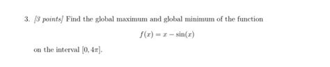 solved 3 [3 points] find the global maximum and global