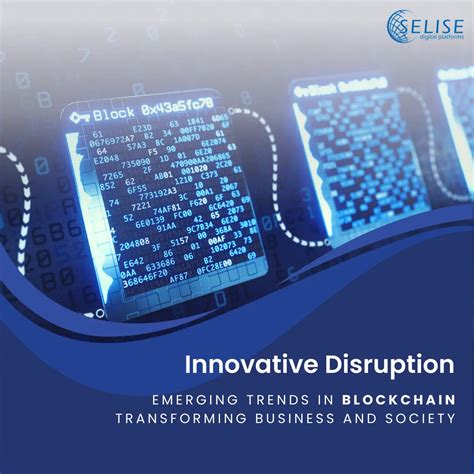 Exploring The Frontiers Of Blockchain Emerging Technologies And Trends To Follow Selise