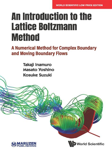 Buy Introduction To The Lattice Boltzmann Method A Numerical Method