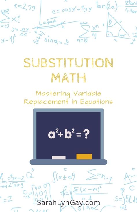 Substitution Math Mastering Variable Replacement In Equations Sarah
