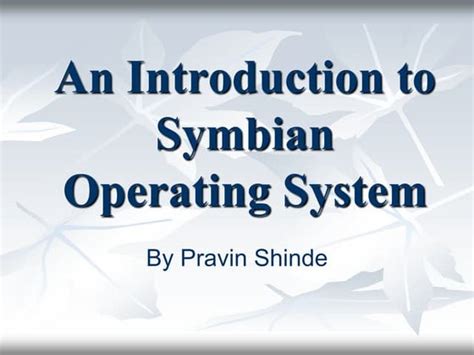 Symbian Os Architecture Ppt