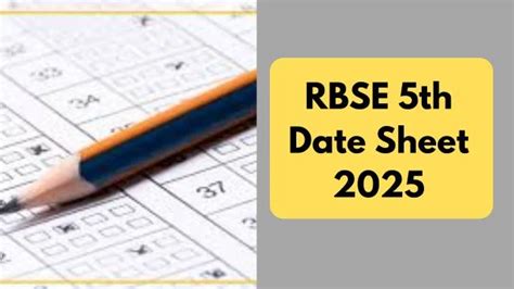 Rbse 5th Date Sheet 2025 Check Exam Dates Download Here