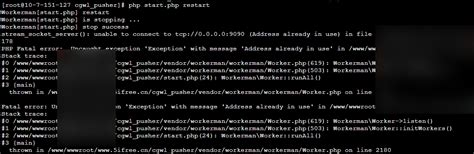 Workerman报错问题解决streamsocketserver Unable To Connect To Tcp00009090 Address Already
