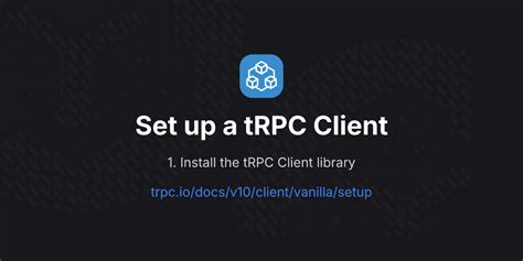 Set Up A Trpc Client Trpc