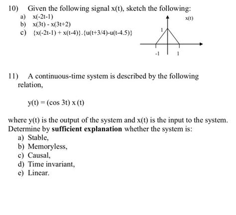 solved 10 given the following signal x t sketch the
