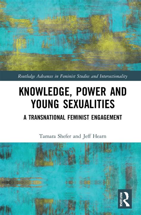 Buy Knowledge Power And Babe Sexualities A Transnational Feminist Engagement Routledge