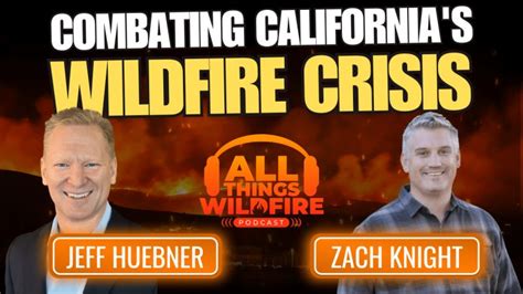 Bruce Baumgarten On Linkedin Combating Californias Wildfire Crisis All Things Wildfire