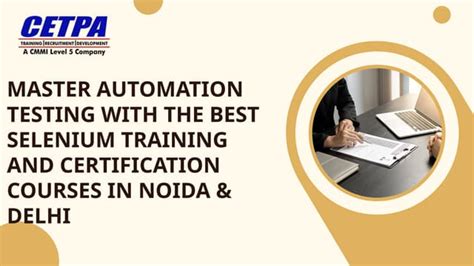 Master Automation Testing With The Best Selenium Training And