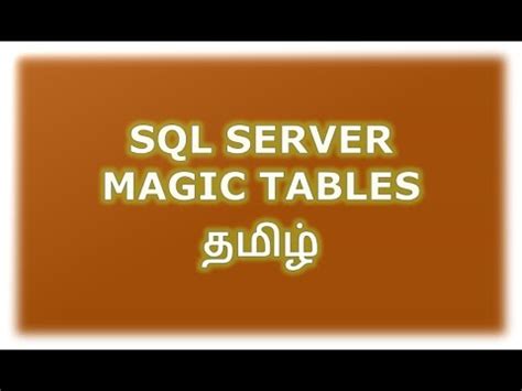 Magic Tables in SQL Server Tamil - YouTube