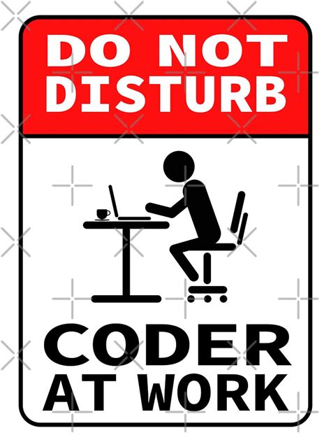 Do Not Disturb Coder At Work White Best Seller Class Based Object