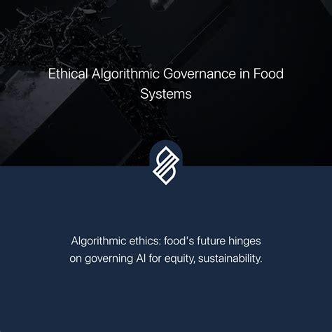 Ethical Algorithmic Governance In Food Systems → Scenario Ethical Algorithmic Governance In Food Systems → Scenario