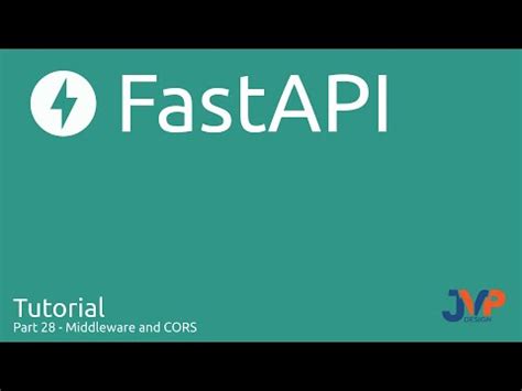 Fast API Tutorial Part 28 Middleware And CORS YouTube