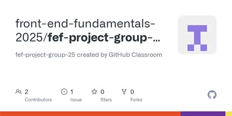 Github Front End Fundamentals 2025fef Project Group 25 Fef Project