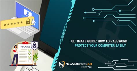 Ultimate Guide How To Password Protect Your Computer Easily Newsoftwares Net Blog