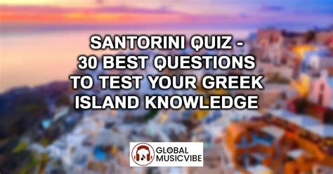 Santorini Quiz 30 Best Questions About Greek Island