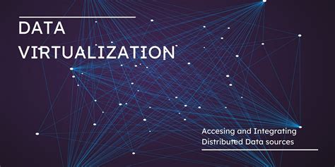 Data Virtualization Accessing And Integrating Distributed Data Sources By Oloyede Rasheed