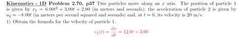 Solved Kinematics ID Problem P Two Particles Move Chegg