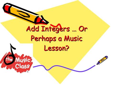 Adding Integers Notes Song Method Ppt
