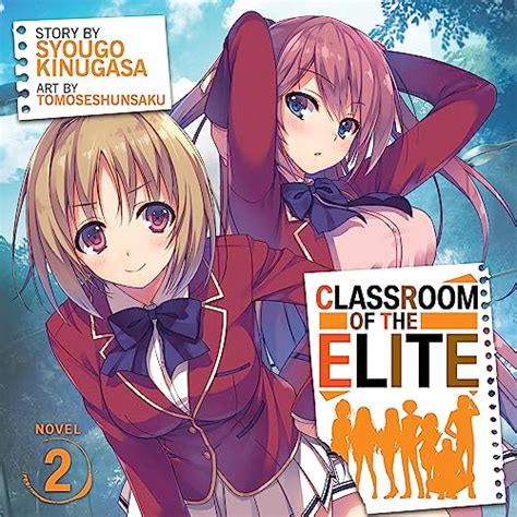 Classroom Of The Elite Vol 2 Light Novel Syougo Kinugasa Eddy Lee