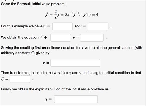 Solved Solve The Bernoulli Initial Value Problem 1 1 For